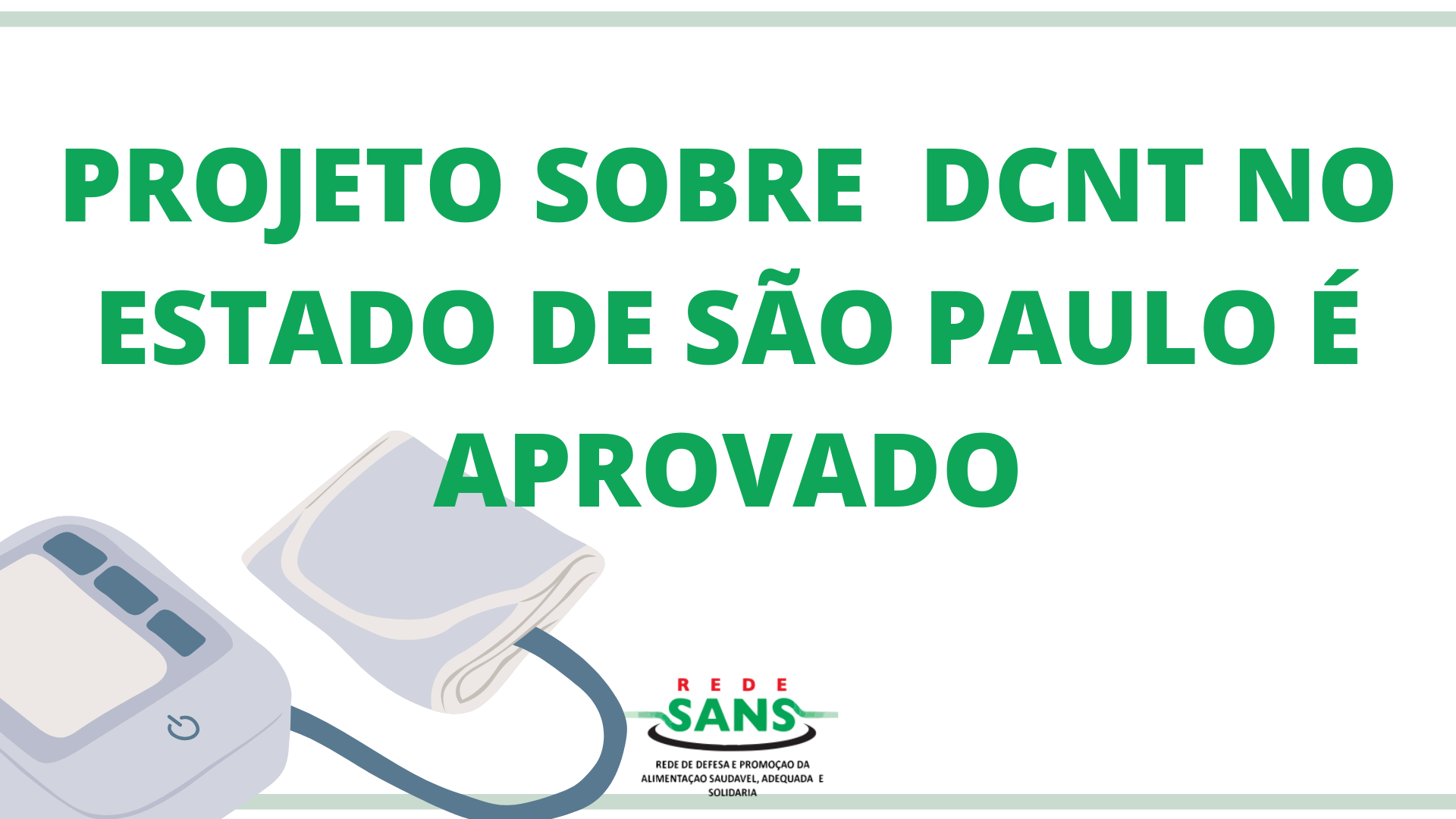 Projeto sobre DCNT no Estado de São Paulo é aprovado - Redesans